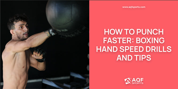 How to Punch Faster: Boxing Hand Speed Drills and Tips – AQF Sports